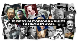 15 Best Autobiographies to Read in 2025